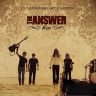 The Answer - Rise 10th Anniversary Edition