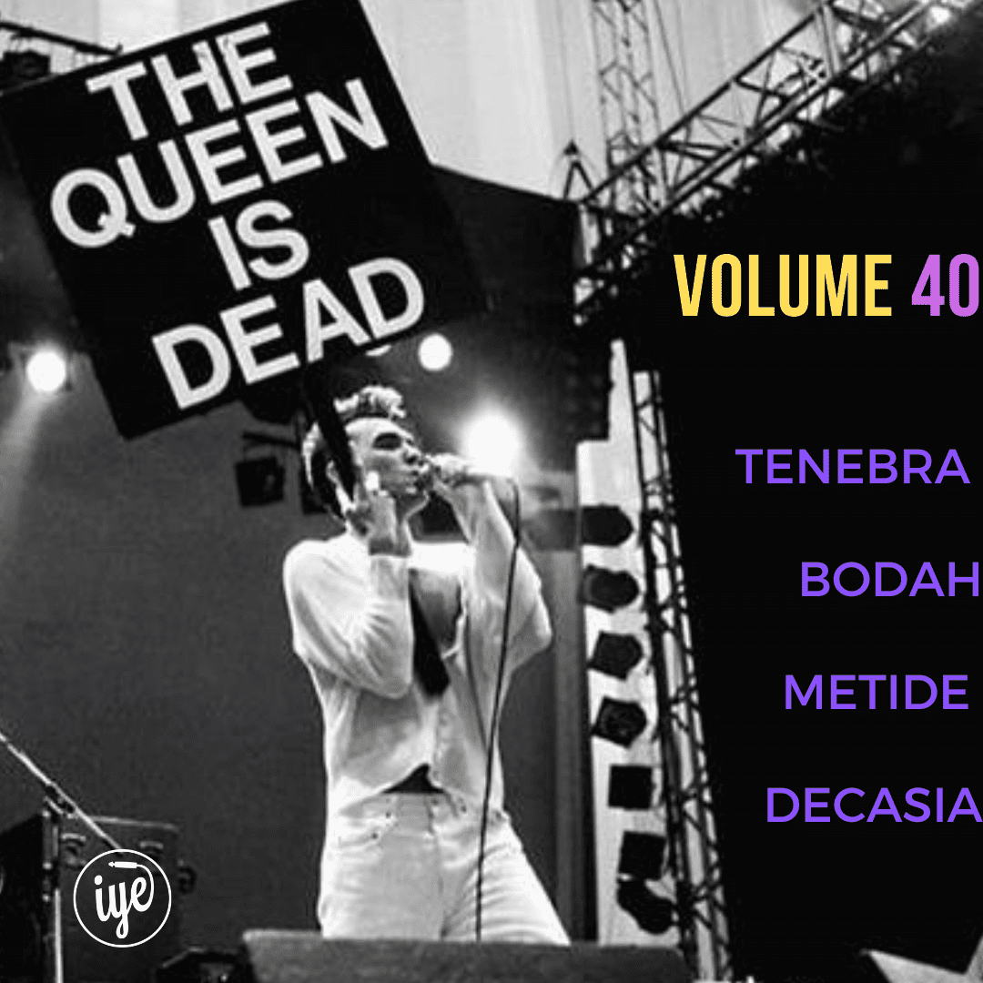 The Queen Is Dead Volume 40 - Tenebra Bodah Metide Decasia